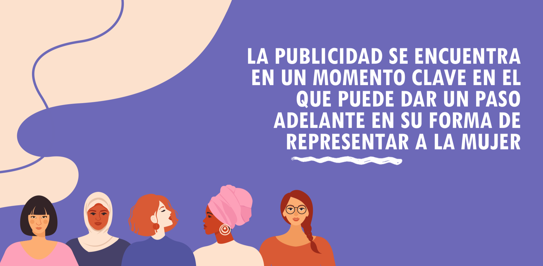 Meaningful Women 2030, la mujer en la publicidad - Adhertising